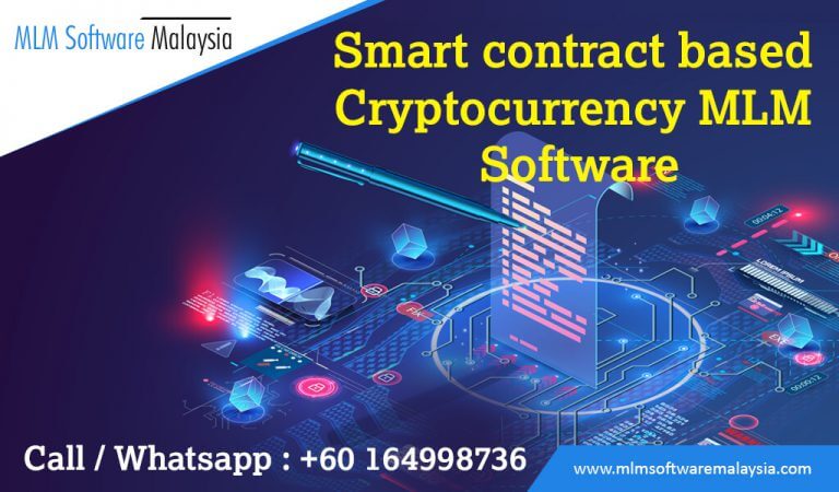Smart contract based Cryptocurrency MLM Software – Mlm Software Malaysia